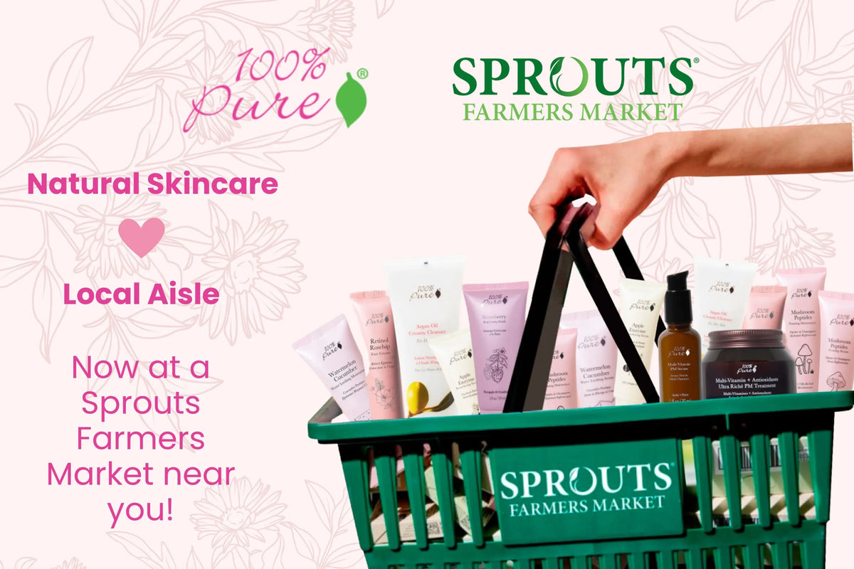 Now at Sprouts: Discover the Clean Skincare Revolution by 100% PURE!
